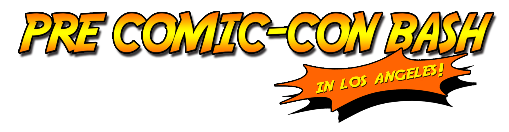 PRE COMIC-CON BASH in Los Angeles: Featuring Producers, Creators, Execs ...